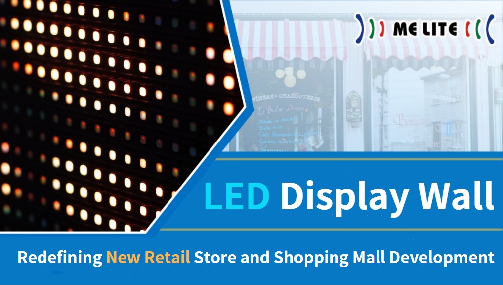 LED Display Wall: Redefining New Retail Store and Shopping Mall ...